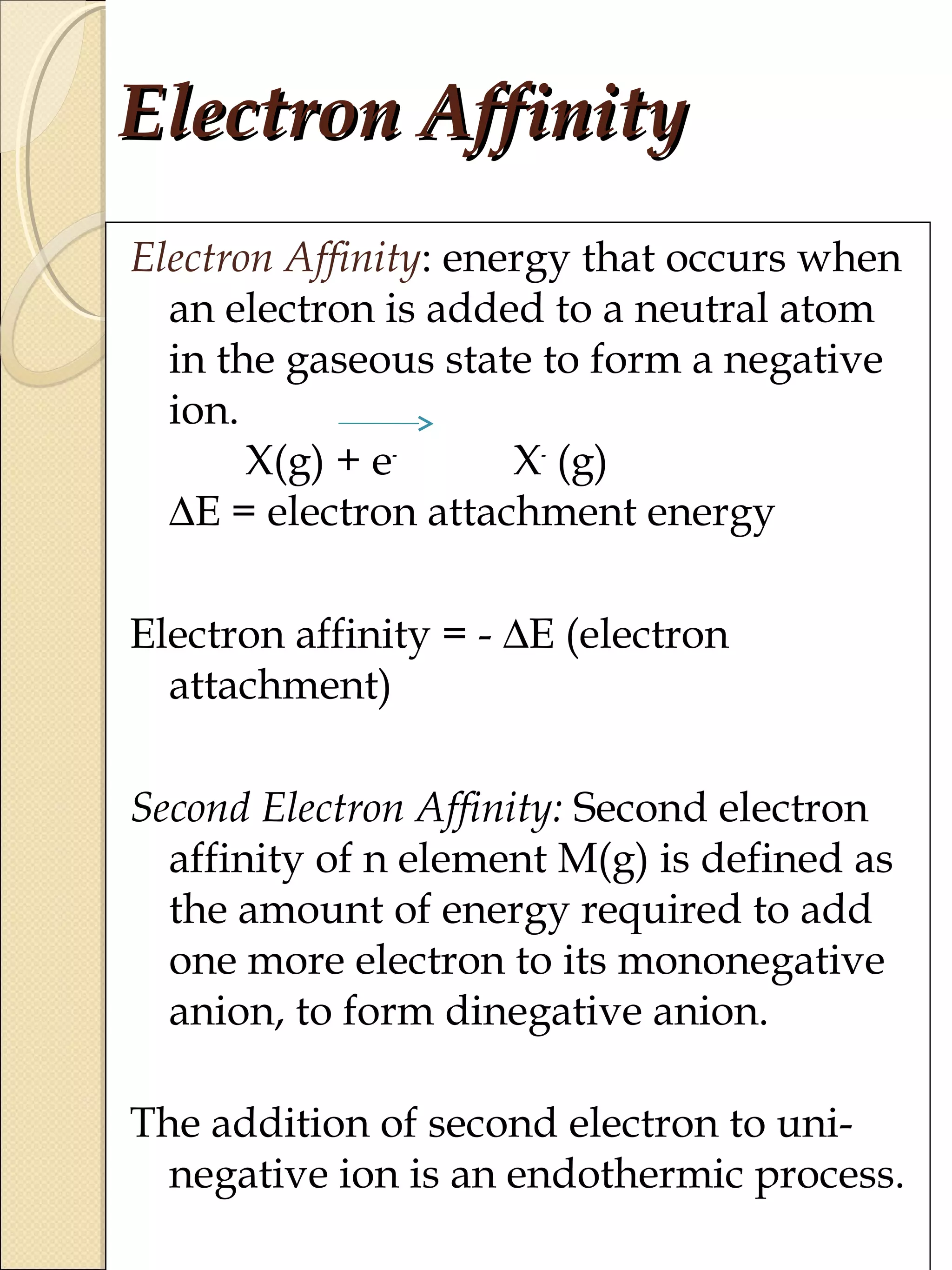 Ionization potential and electron affinity | PPT