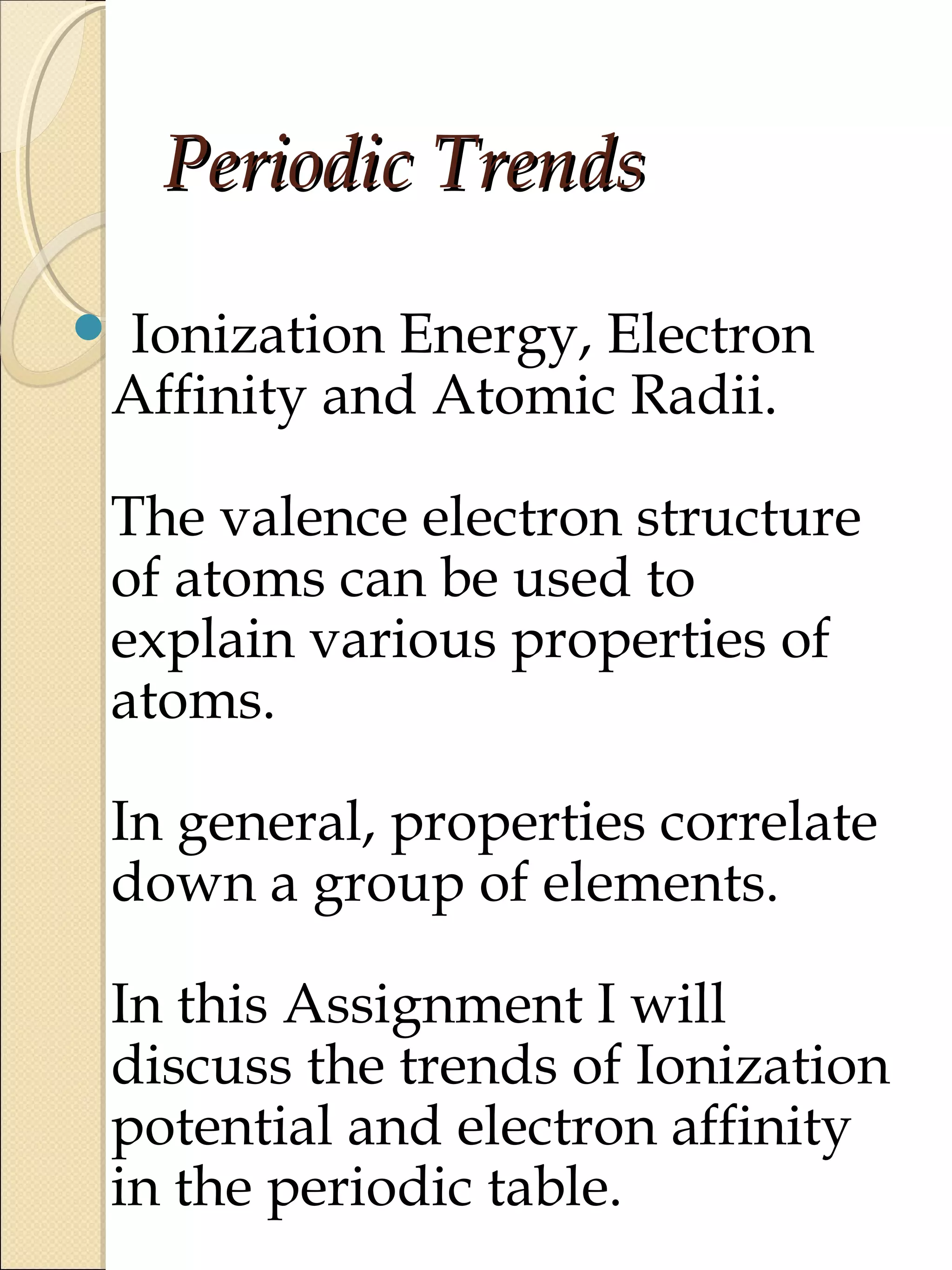 Ionization potential and electron affinity | PPT