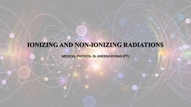 radiations, types of radiations, ionizing and non ionizing radiations ...