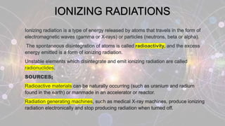 radiations, types of radiations, ionizing and non ionizing radiations.pptx