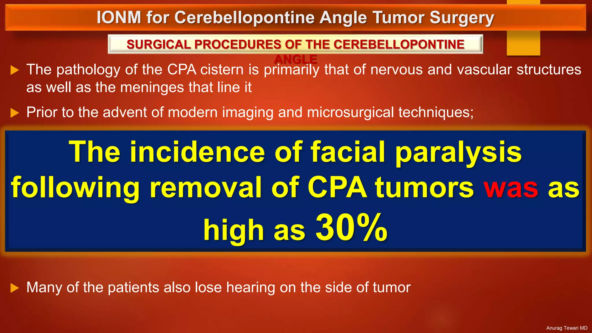 IONM for Cerebellopontine Angle Tumor Surgery | PPTX