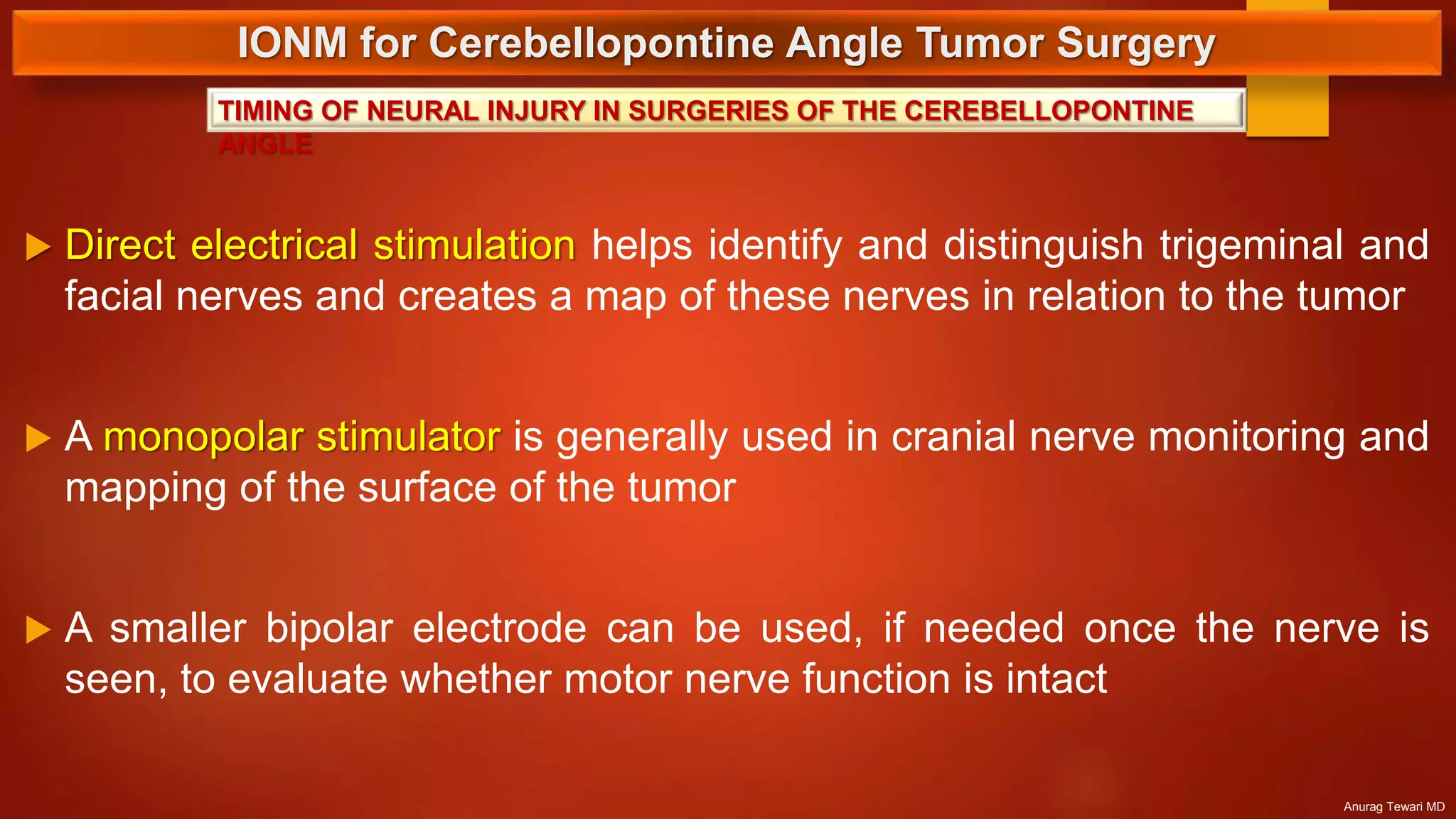 IONM for Cerebellopontine Angle Tumor Surgery | PPTX