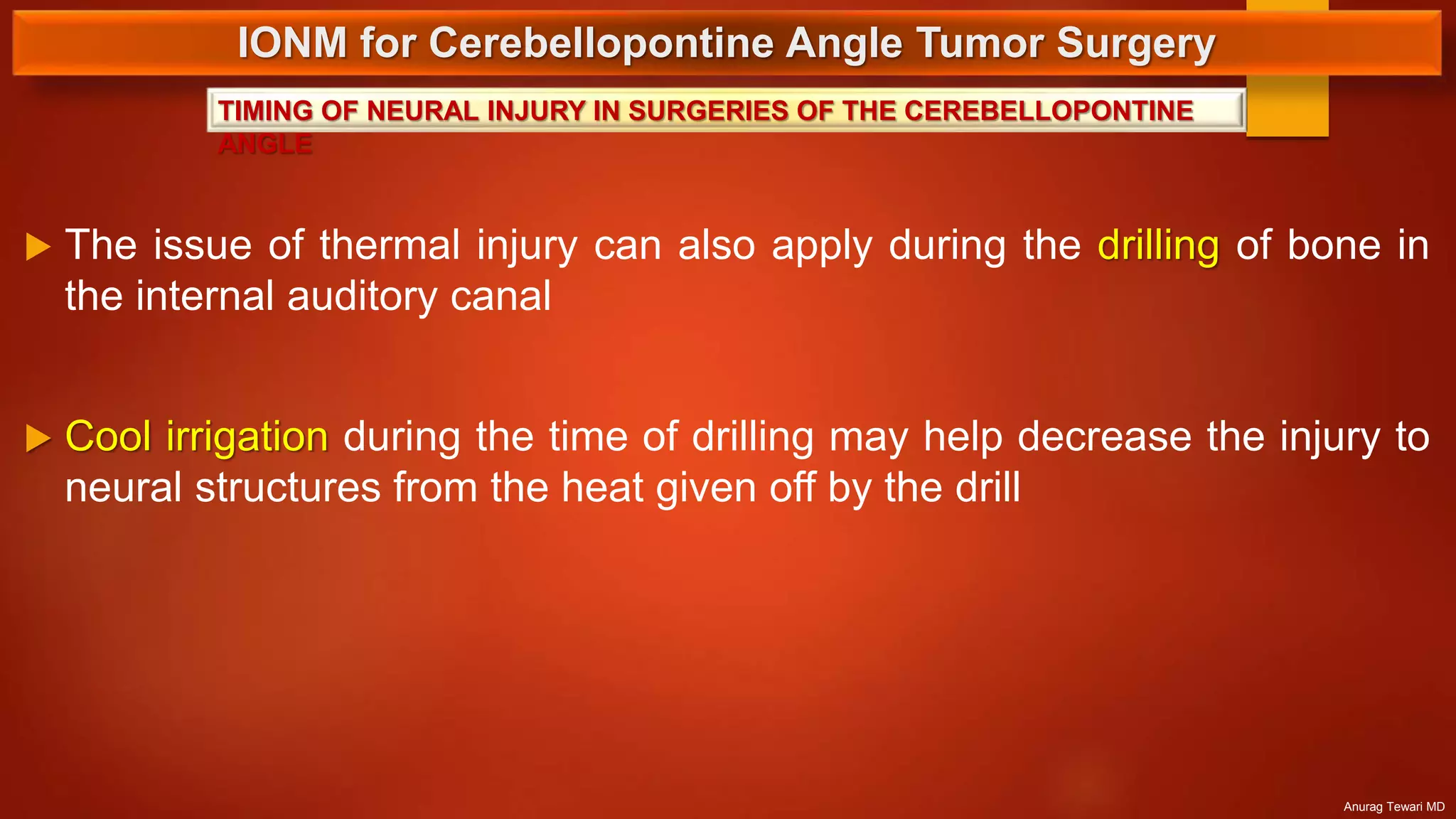 IONM for Cerebellopontine Angle Tumor Surgery | PPTX