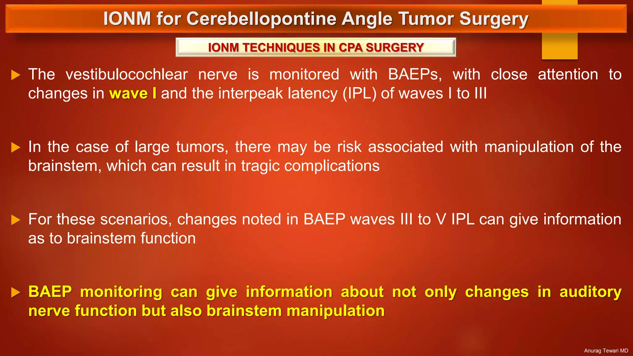 IONM for Cerebellopontine Angle Tumor Surgery | PPTX
