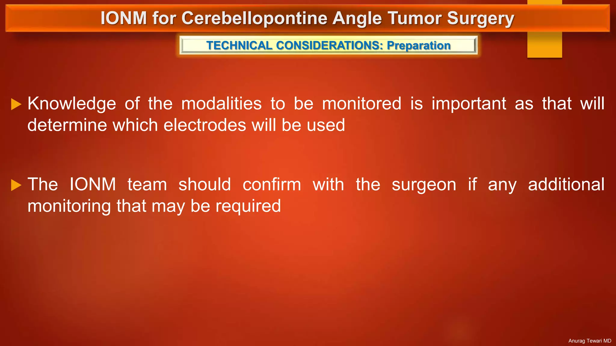 IONM for Cerebellopontine Angle Tumor Surgery | PPTX