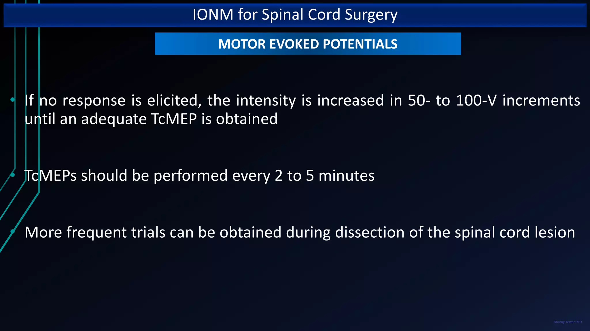 IONM for Spinal Cord Surgery | PPTX | Death, Injury, or Military ...