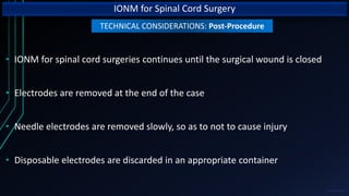 IONM for Spinal Cord Surgery | PPTX
