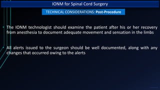 IONM for Spinal Cord Surgery | PPTX