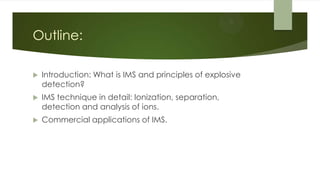 Ion mobility spectrometery | PPTX