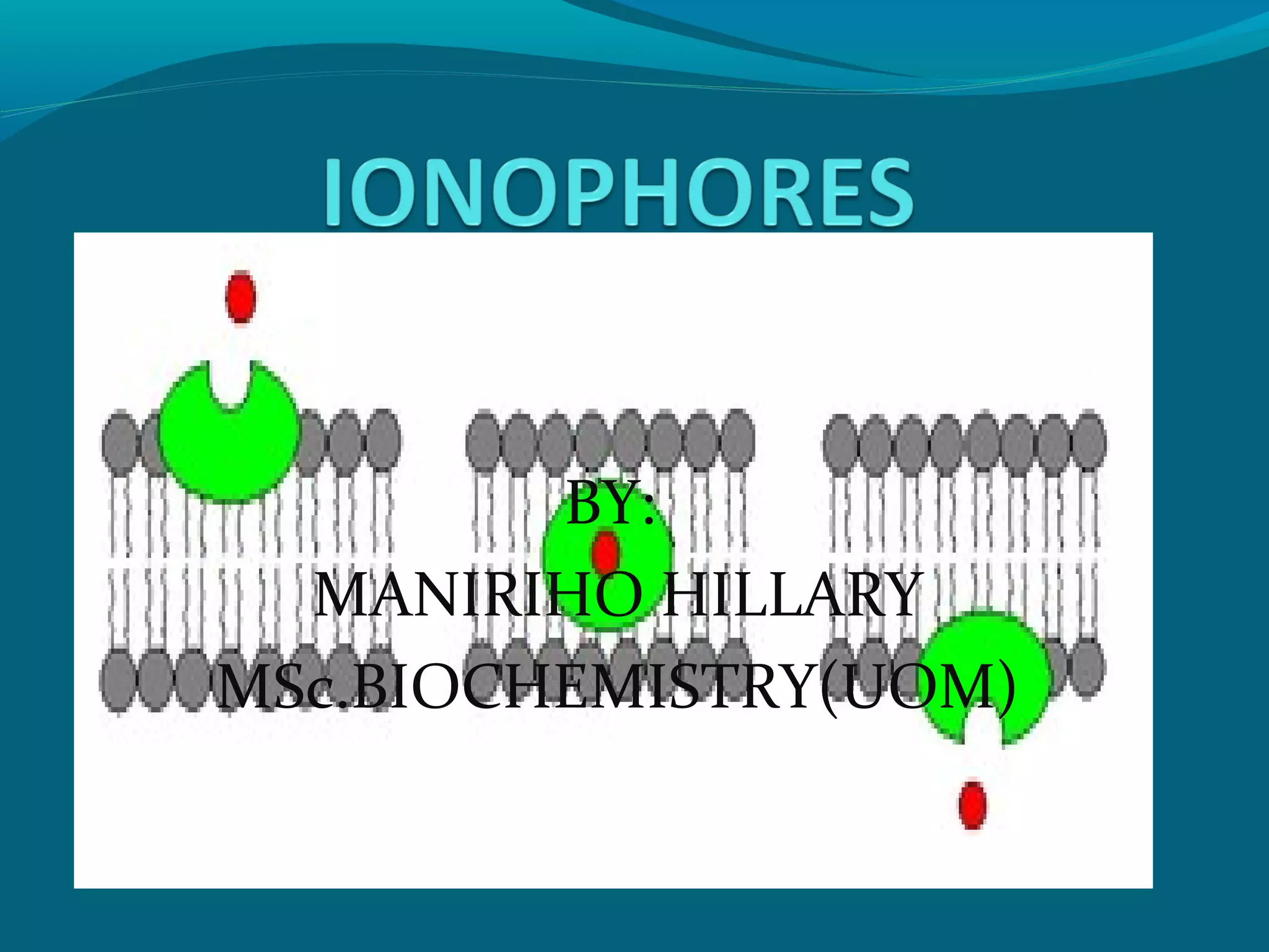 Ionophores | PPT