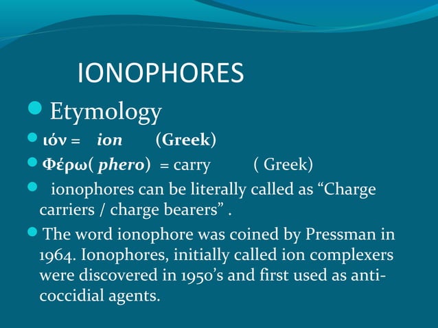 Ionophores | PPT | Chemistry | Science