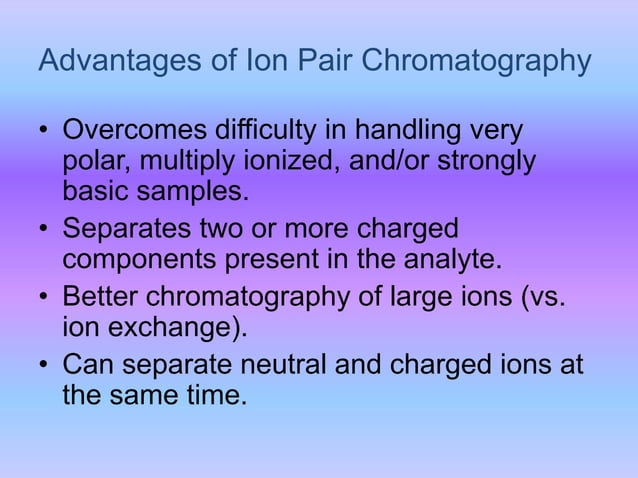 Ion pair chromatography for pharmacy students | PPT