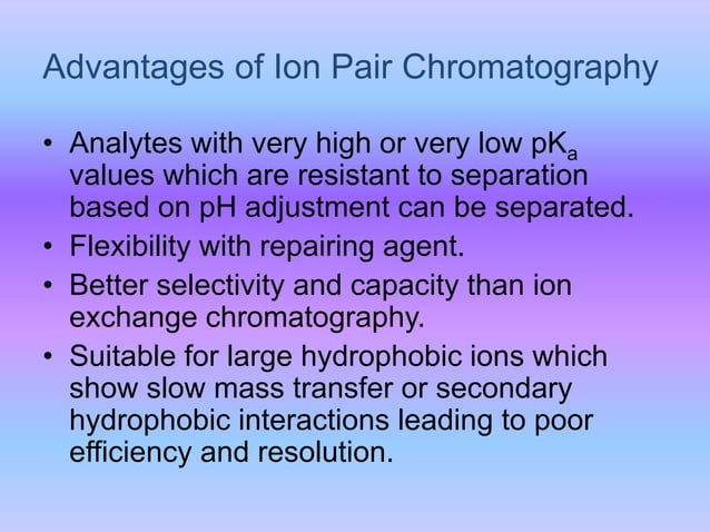 Ion pair chromatography for pharmacy students | PPT