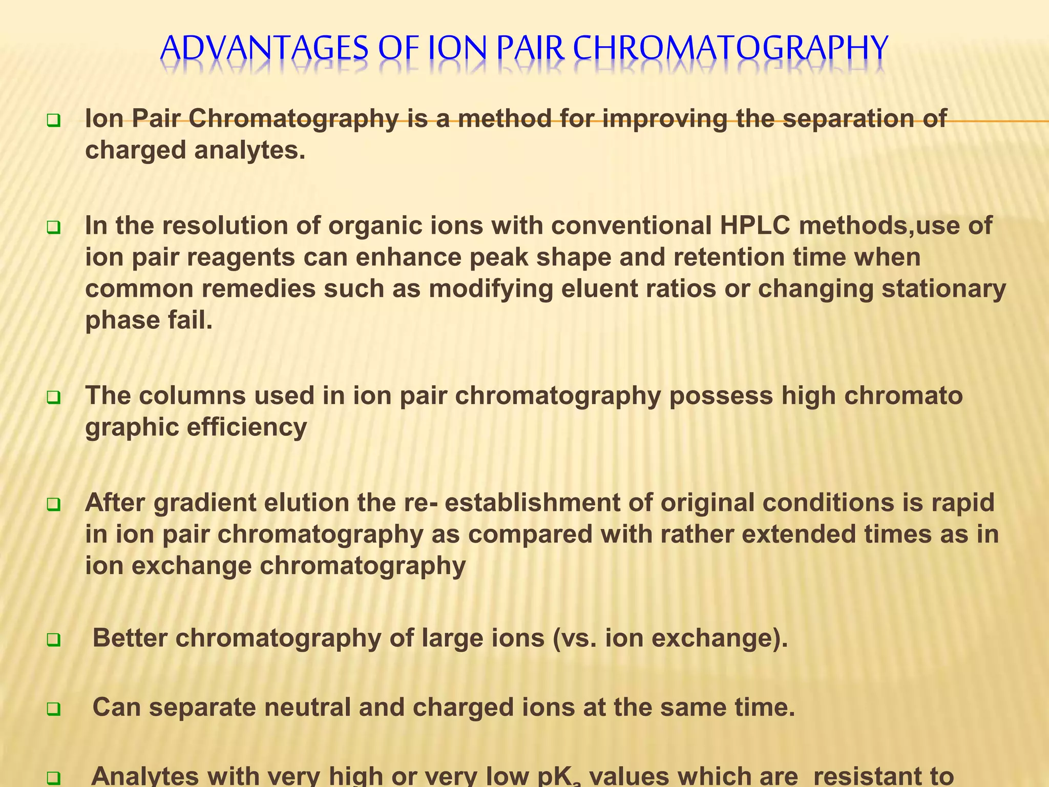Ion pair chromatography final | PPTX