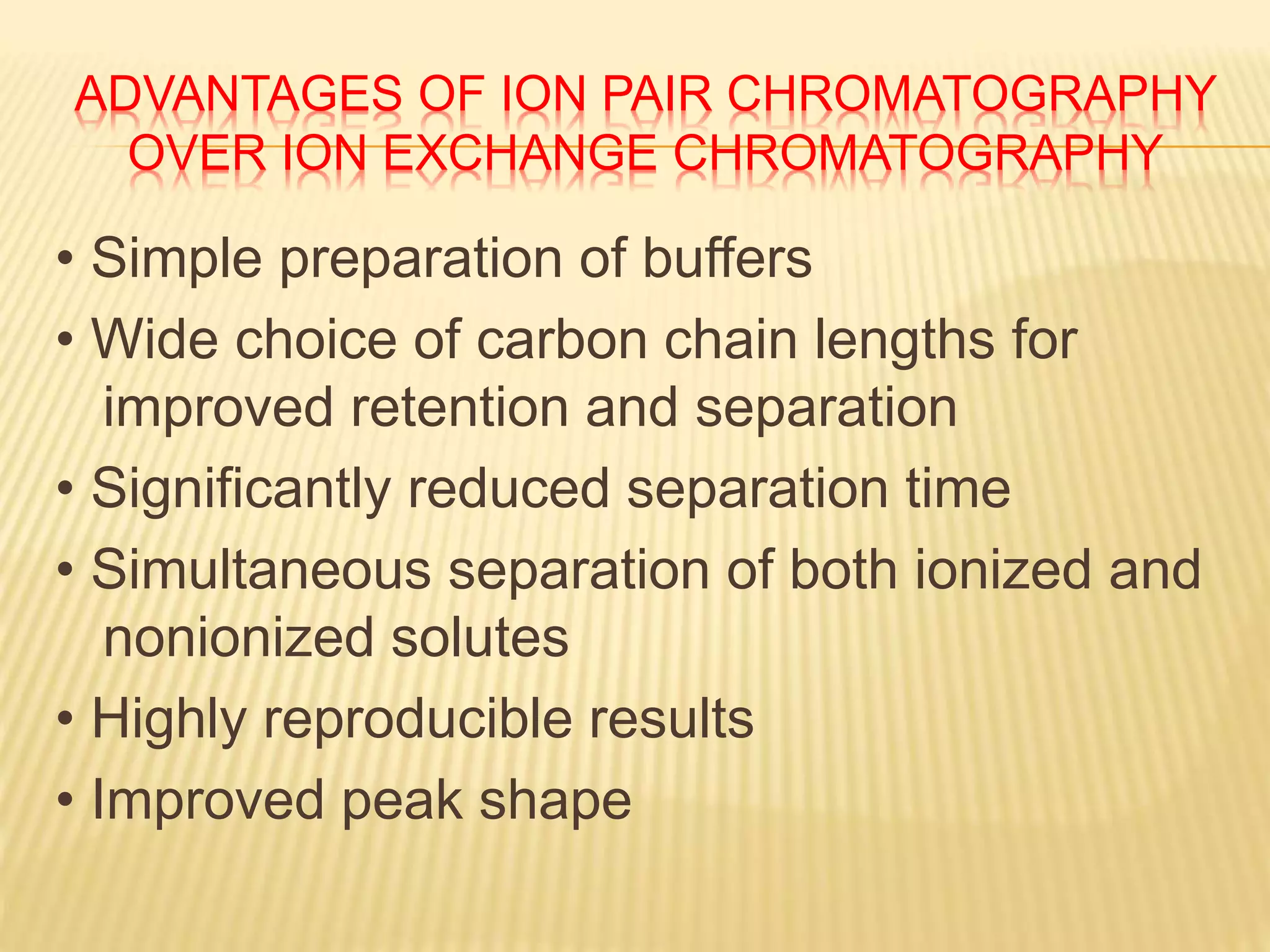 Ion pair chromatography final | PPTX