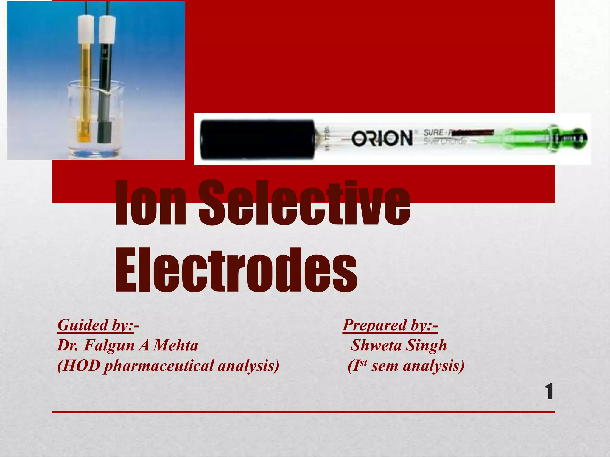 Ion selective electrodes | PPTX