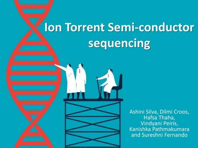 Ion torrent sequencing | PPTX
