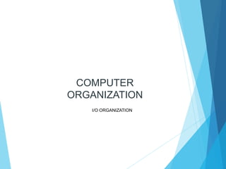 inputoutput_organization__Morrismano.ppt