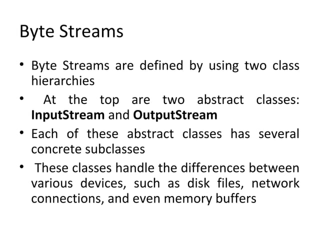 Java IO Package and Streams | PPT | Programming Languages | Computing