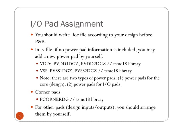 IO Pad Insertion.pdf | Operating Systems | Computer Software and Applications