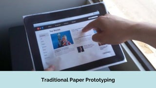 Input/Output: Paper Prototyping for the Future | PDF