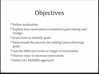 Iop part 4 motivation and goal setting | PPT