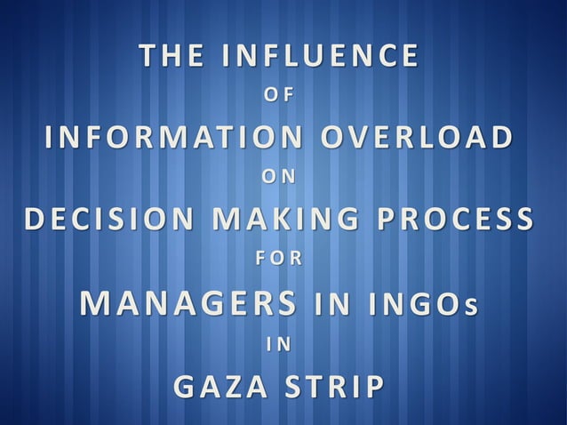 Marketing Information Overload and Decision Making Process | PPT