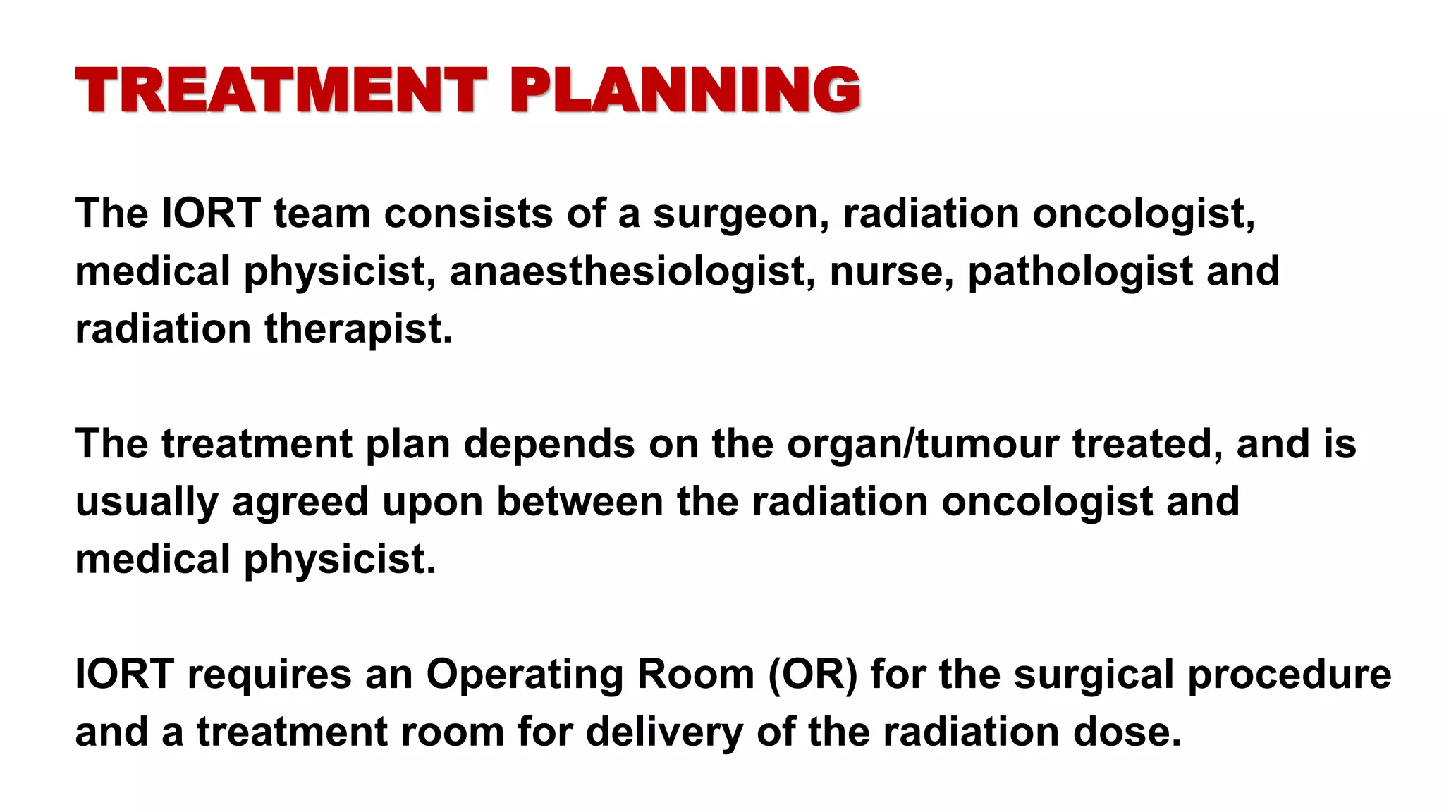 Intraoperative Radiotherapy (IORT) | PPTX