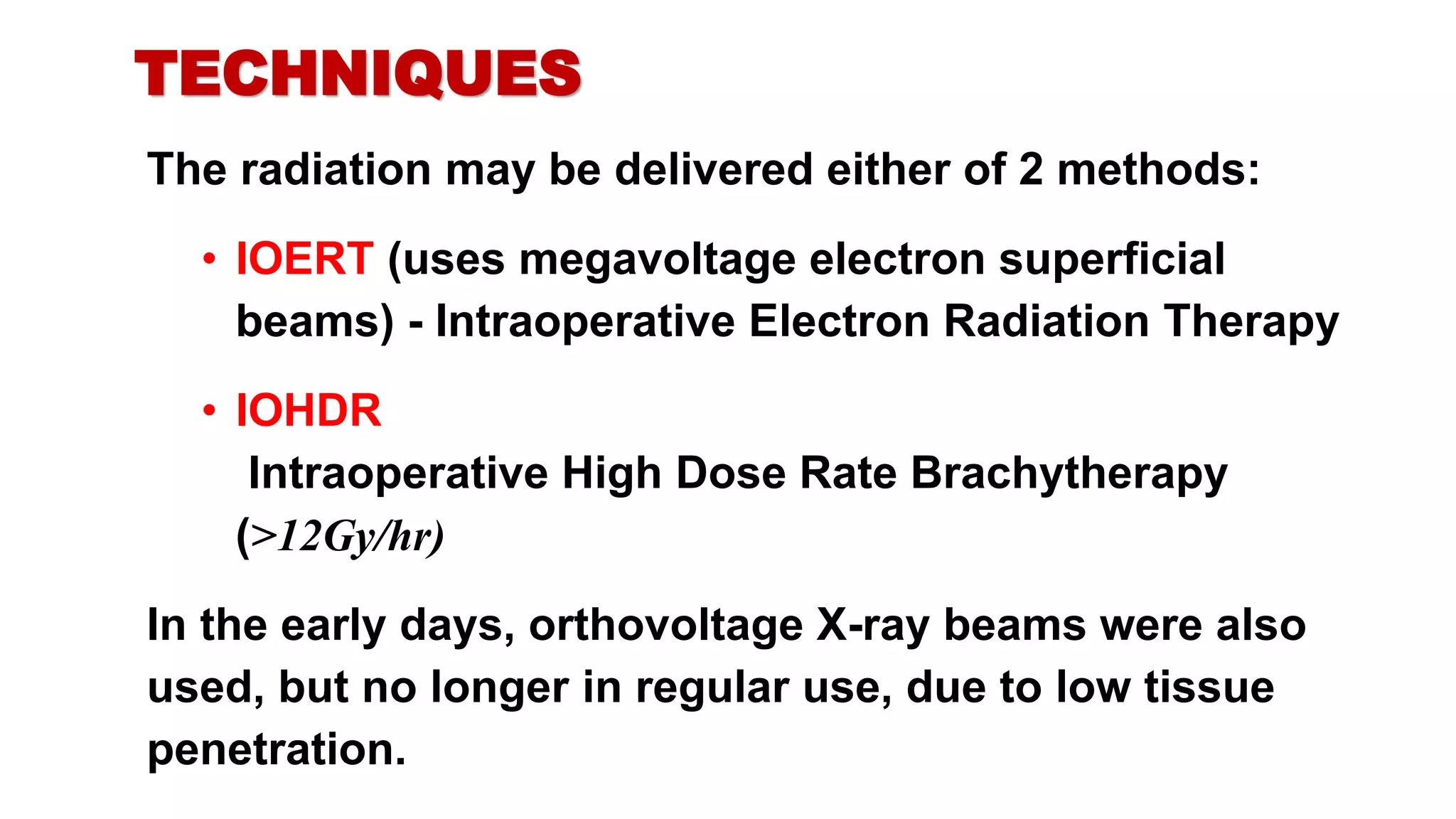 Intraoperative Radiotherapy (IORT) | PPTX