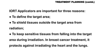 Intraoperative Radiotherapy (IORT) | PPTX