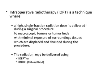 Intra Operative Radiotherapy | PPT