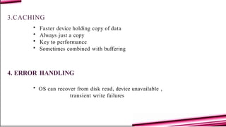 INPUT/OUTPUT SYSTEMS IN OPERATING SYSTEM | PPTX