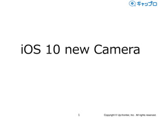 iOS 10 new Camera | PPT