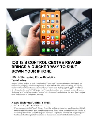 "IOS 18 CONTROL CENTRE REVAMP STREAMLINED IPHONE SHUTDOWN MADE EASIER ...