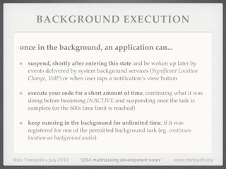 iOS4 multitasking development notes | PPT