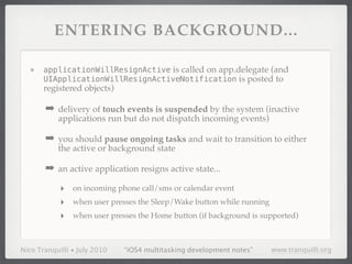 iOS4 multitasking development notes | PPT