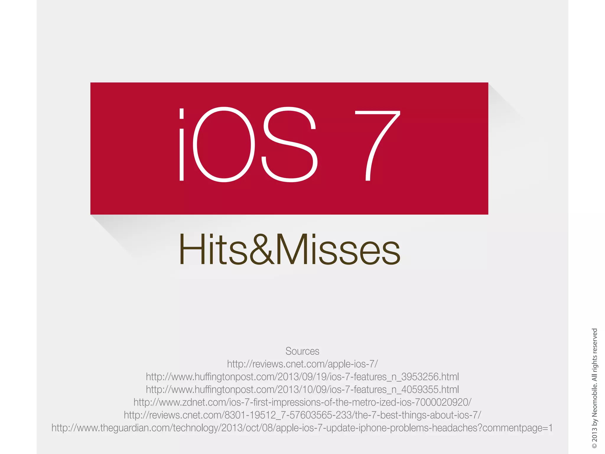 iOS7: Hits & Misses | PPT