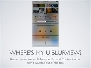 iOS 7 Blur Views | PPT