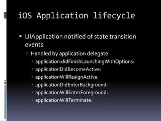iOS Application Lifecycle | PPTX | Operating Systems | Computer Software and Applications