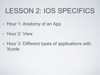 iOS Beginners Lesson 2 | PPTX | Programming Languages | Computing