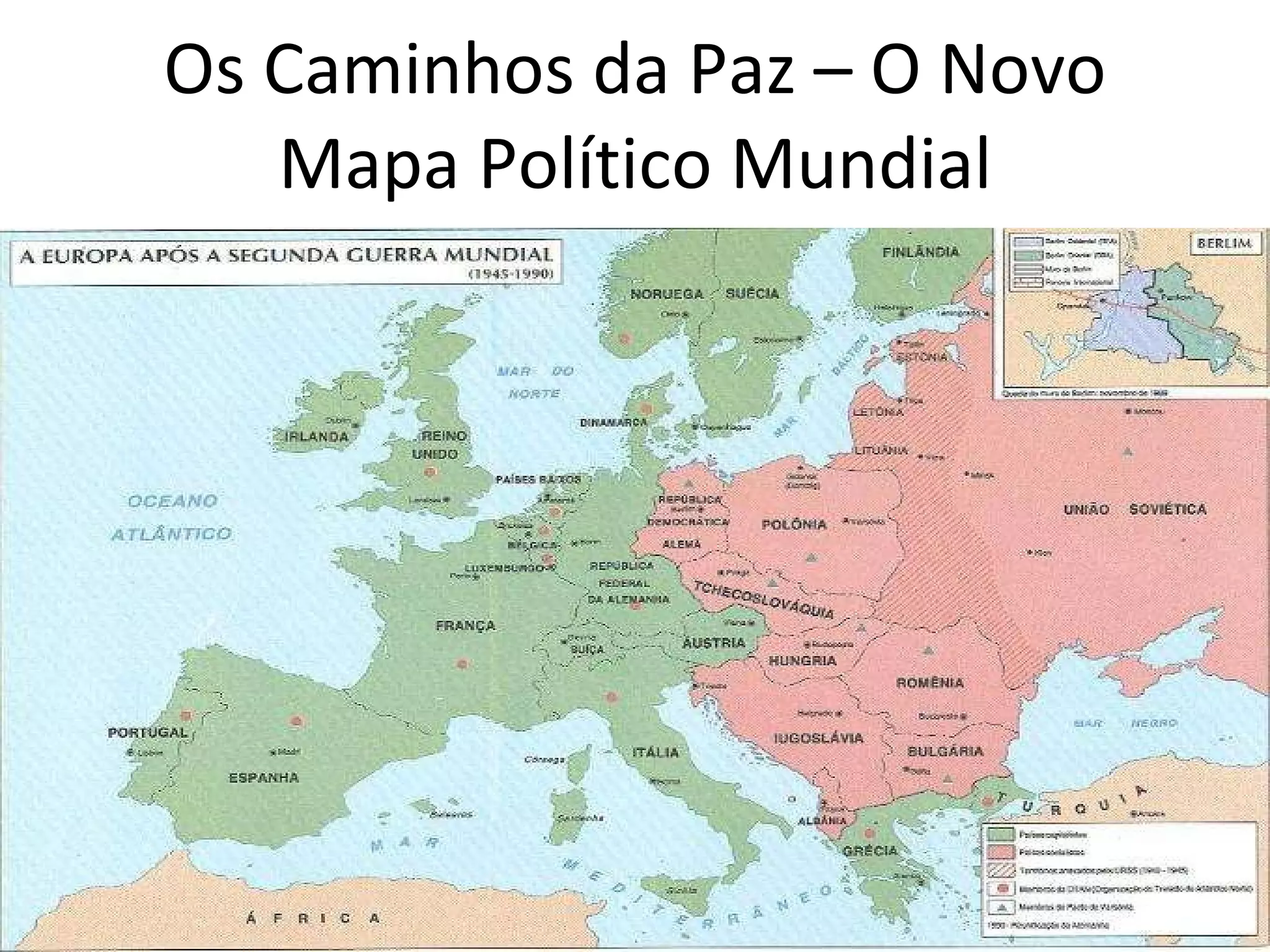 Primeiro Mapa Da Guerra Barbara I Os Caminhos Da Paz O Novo Mapa | PPT
