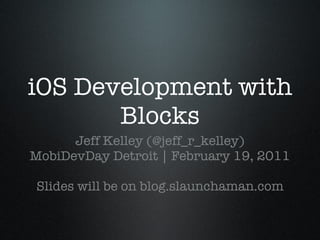 iOS Development with Blocks | PPT
