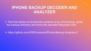 iOS free, open source forensic tools | PPTX