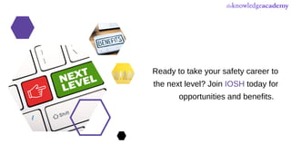 IOSH Membership and its Levels | The Knowledge Academy | PDF