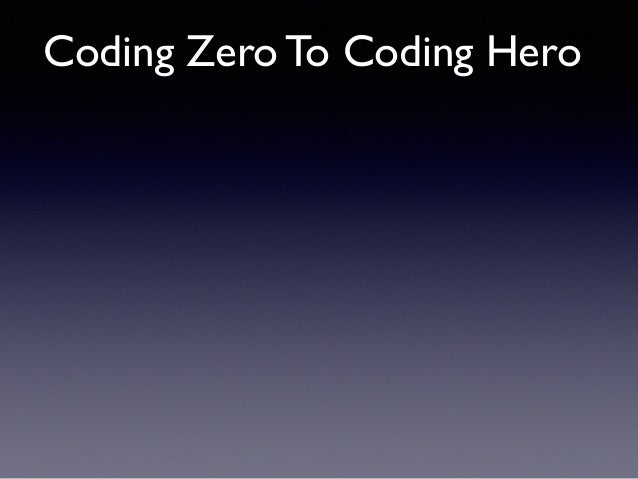 Coding Zero To Coding Hero Irving Ios Jumpstart