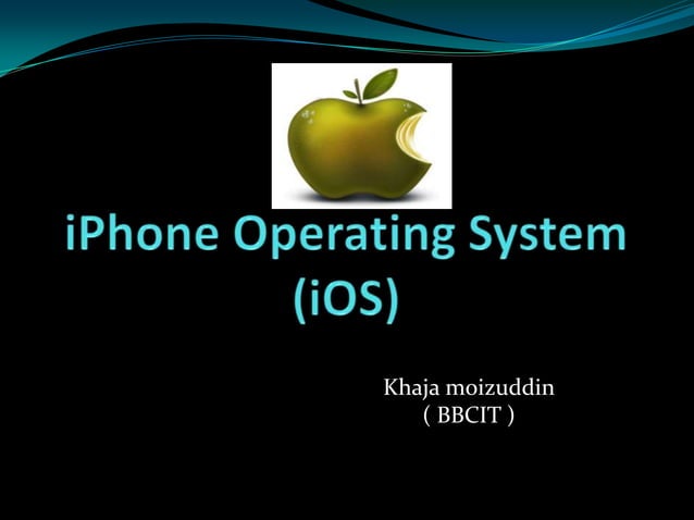 Ios operating system | PPTX