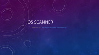 Presentation on Basics of Intra Oral Scanner | PPTX