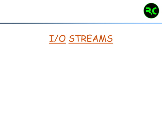 I/O Streams | PPTX