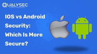 Protect Your iOS and Android Systems with QualySec's Cutting-Edge ...