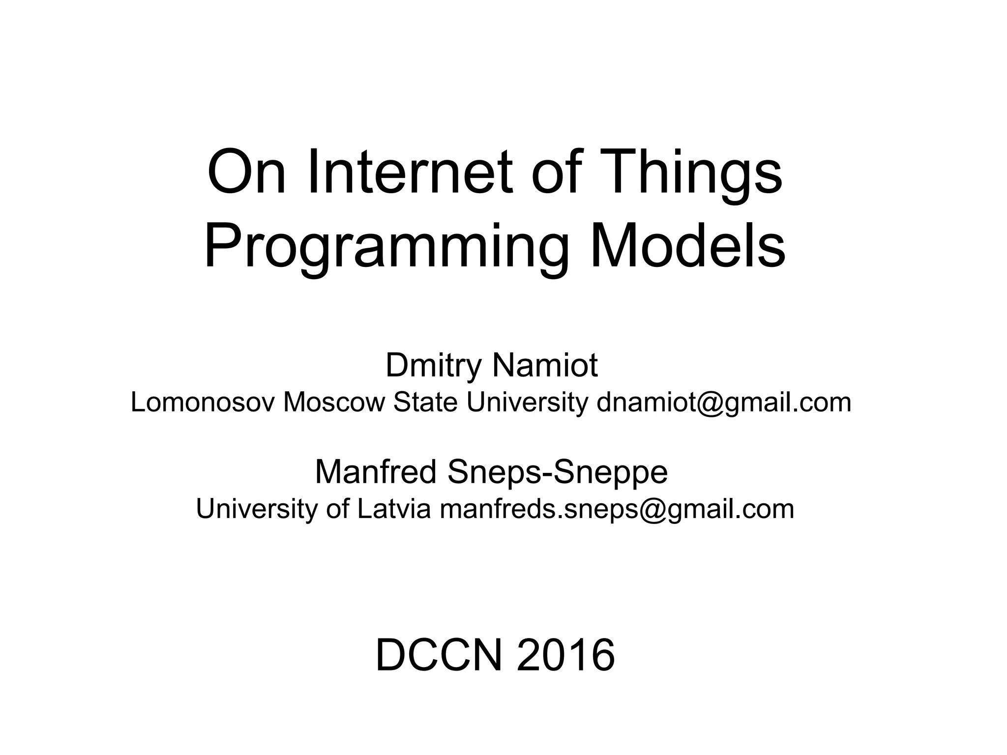 On Internet of Things programming models | PPT